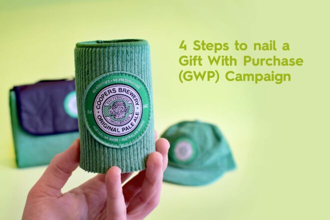 4 Steps to nail that Gift With Purchase (GWP) Campaign | Good Things Blog